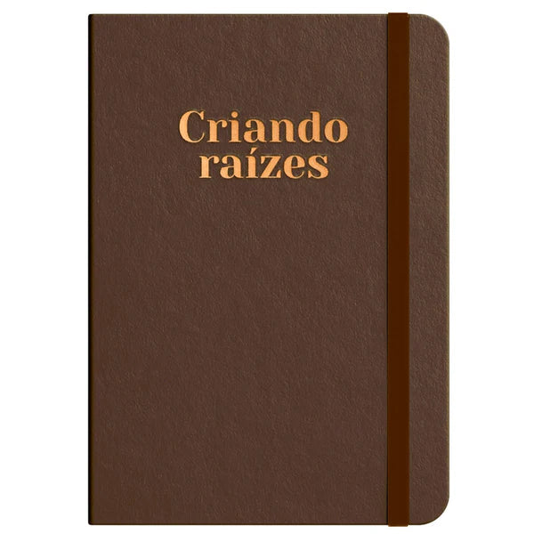 Moleskine | Criando Raízes | Bronze | Viviane Martinello – Glorificai ...