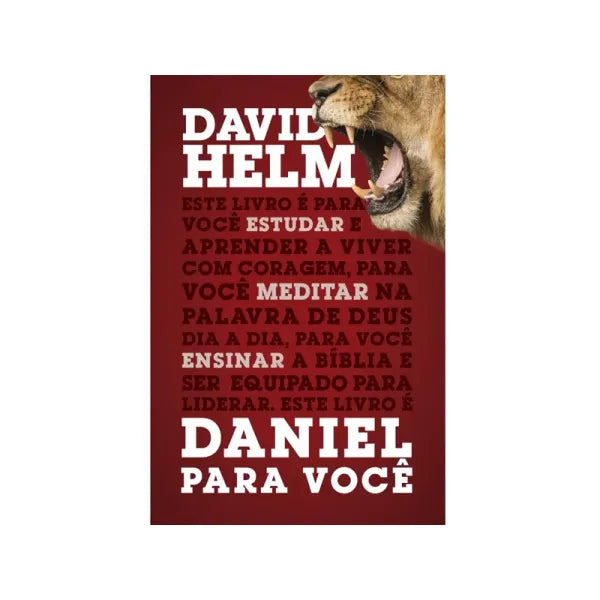 Daniel Para Você | David Helm – Glorificai Gospel Book Store